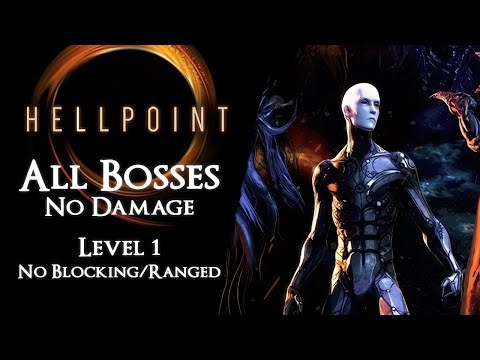 Steam Community :: Video :: Hellpoint Level 1 - All Bosses【No Damage, Blocking, Ranged & Active ...