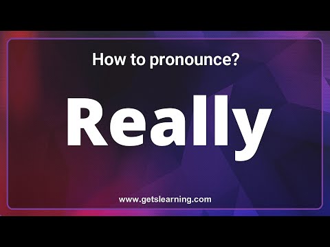 How to pronounce Really in English correctly | Common Words