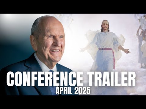 General Conference Trailer April 2025! (Prepare For The Second Coming)