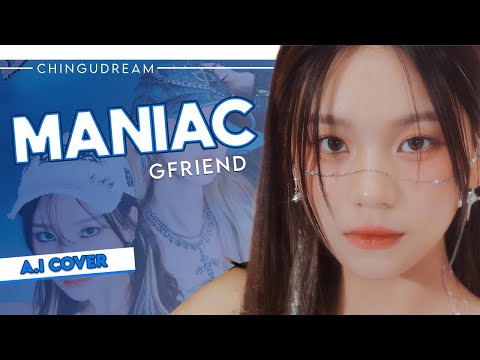 [AI COVER] GFriend - MANIAC (Orig. by VIVIZ)
