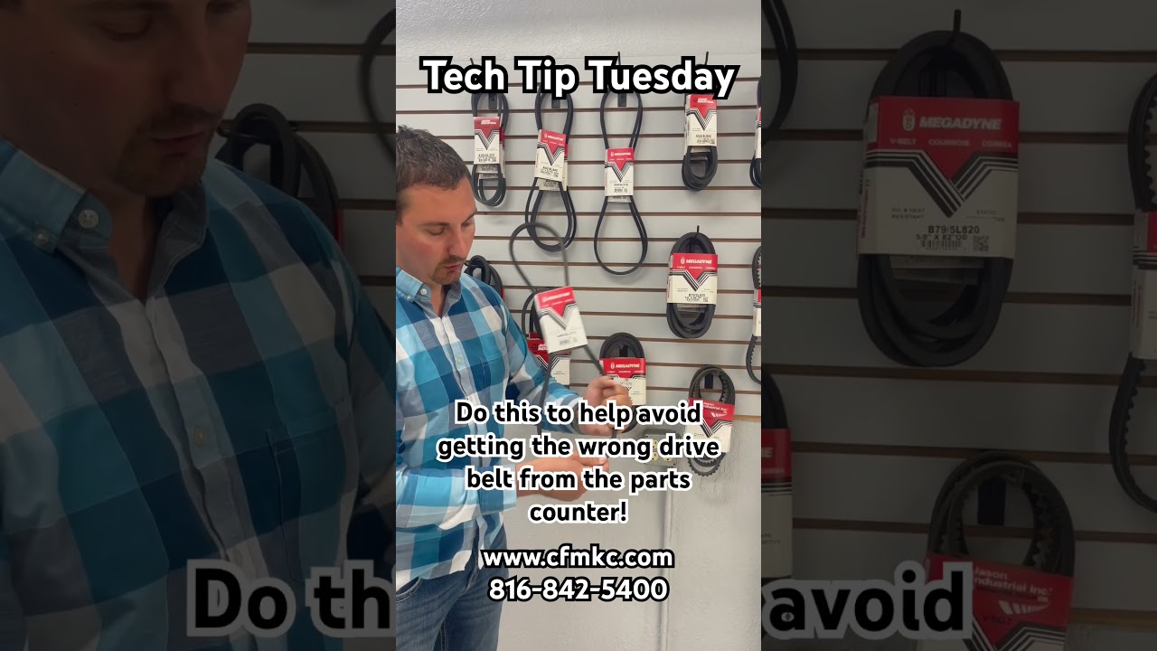 Tech Tip Tuesday | Tips to avoid wrong size and shape Drive Belts