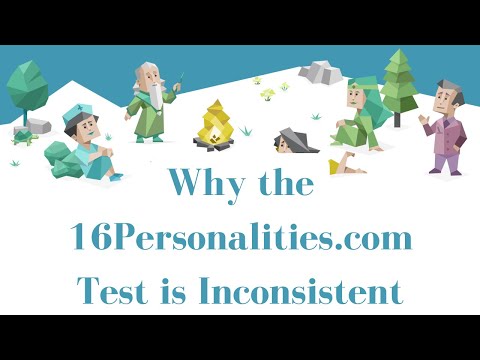 Why the 16Personalities.com MBTI Test is Inconsistent (And how to take it better!)