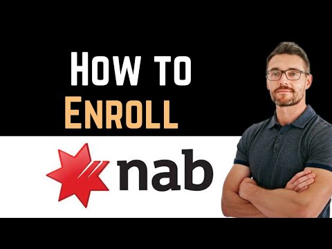 ✅ NAB Bank: Enroll in Online Banking (Full Guide)