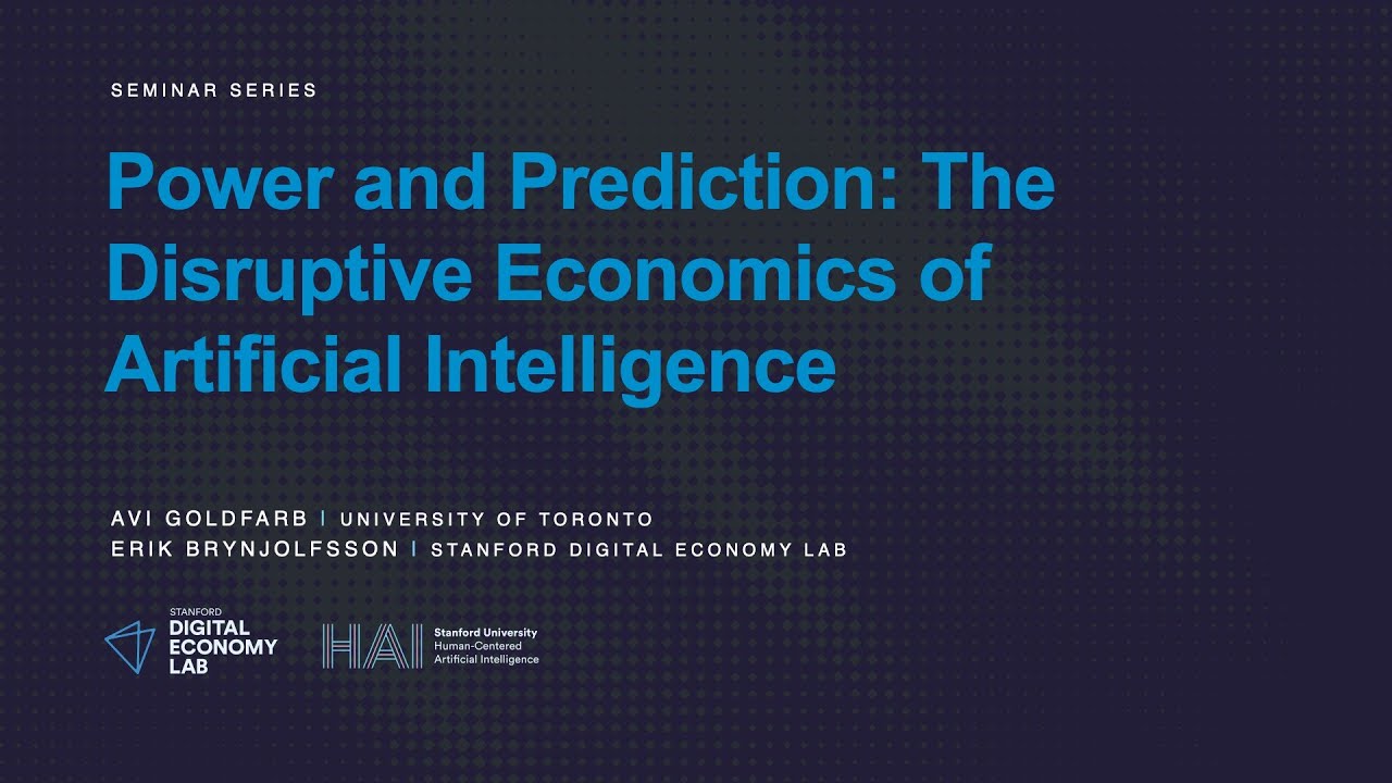 Avi Goldfarb | Power and Prediction: The Disruptive Economics of Artificial Intelligence