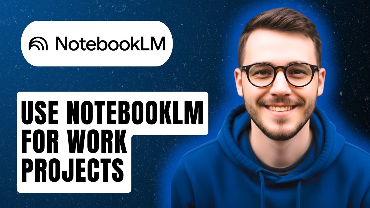 How To Use Notebooklm For Work Projects [2026 Guide]