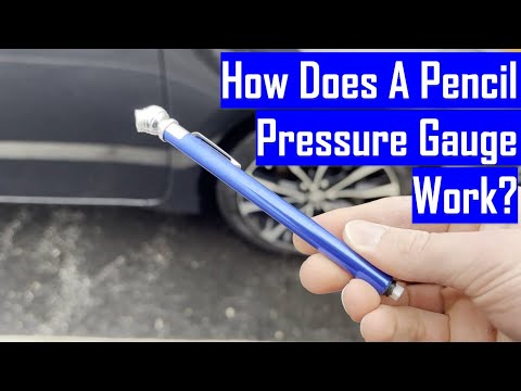 How Does A Pencil Pressure Gauge Work?