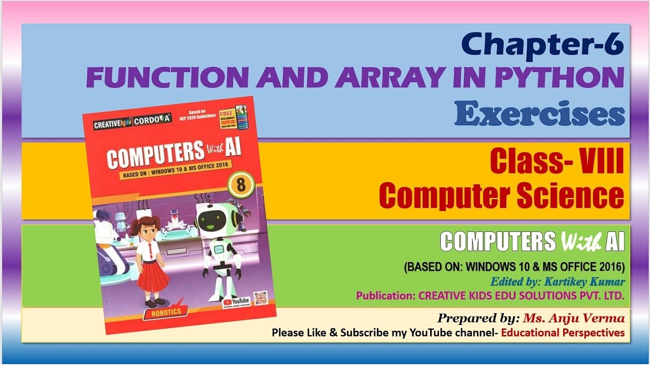 Function and Array in Python | Answers Exercises | Class-8 Computer Ch-6 | Anju Verma