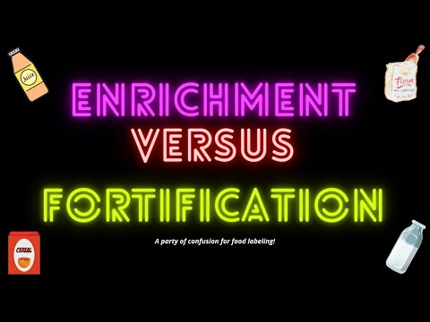 The Difference Between Enriched & Fortified Foods