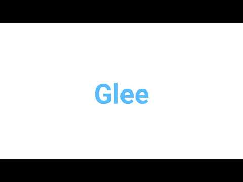 How to Pronounce glee #glee #english #words