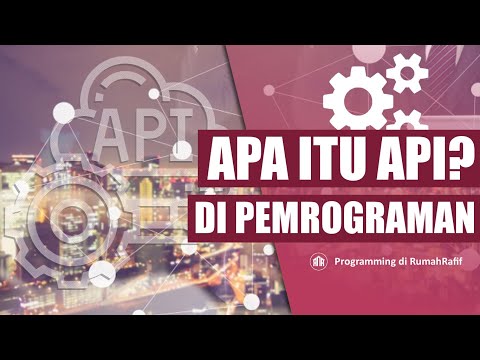 APA ITU API DALAM PEMROGRAMAN: Pengertian, Contoh, dan Aplikasinya