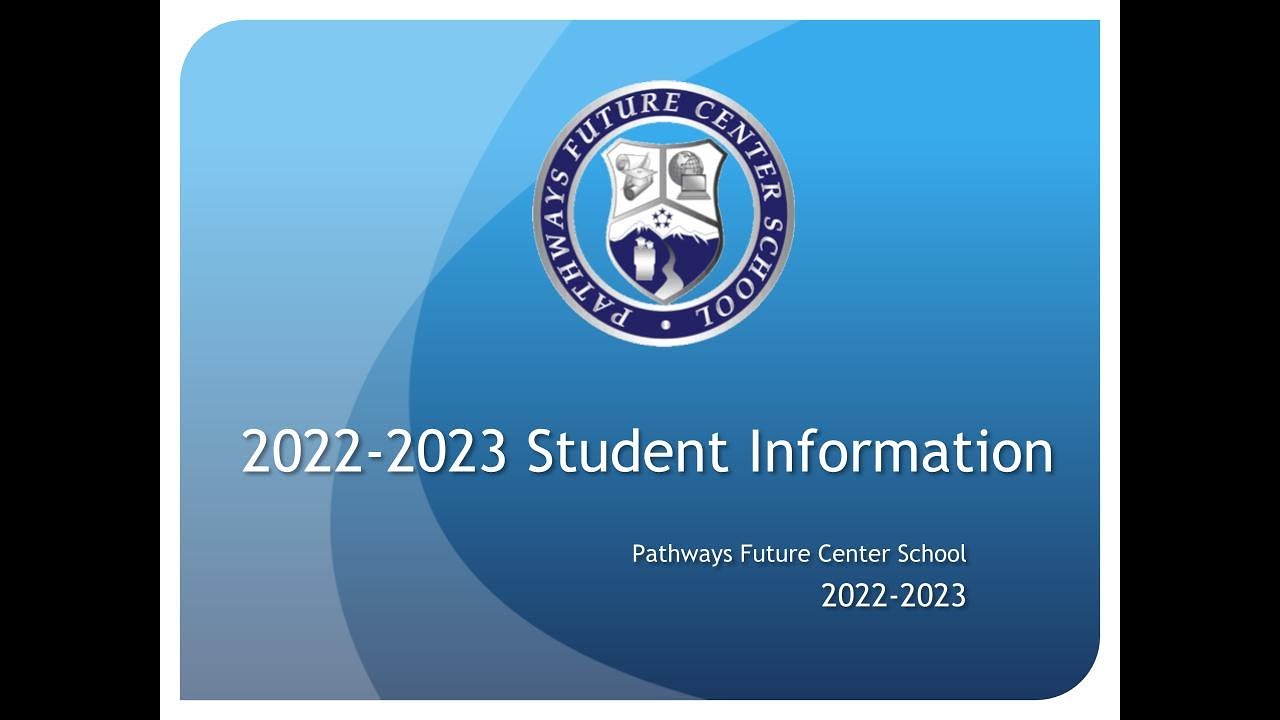 Pathways Information Video 2022 - 2023