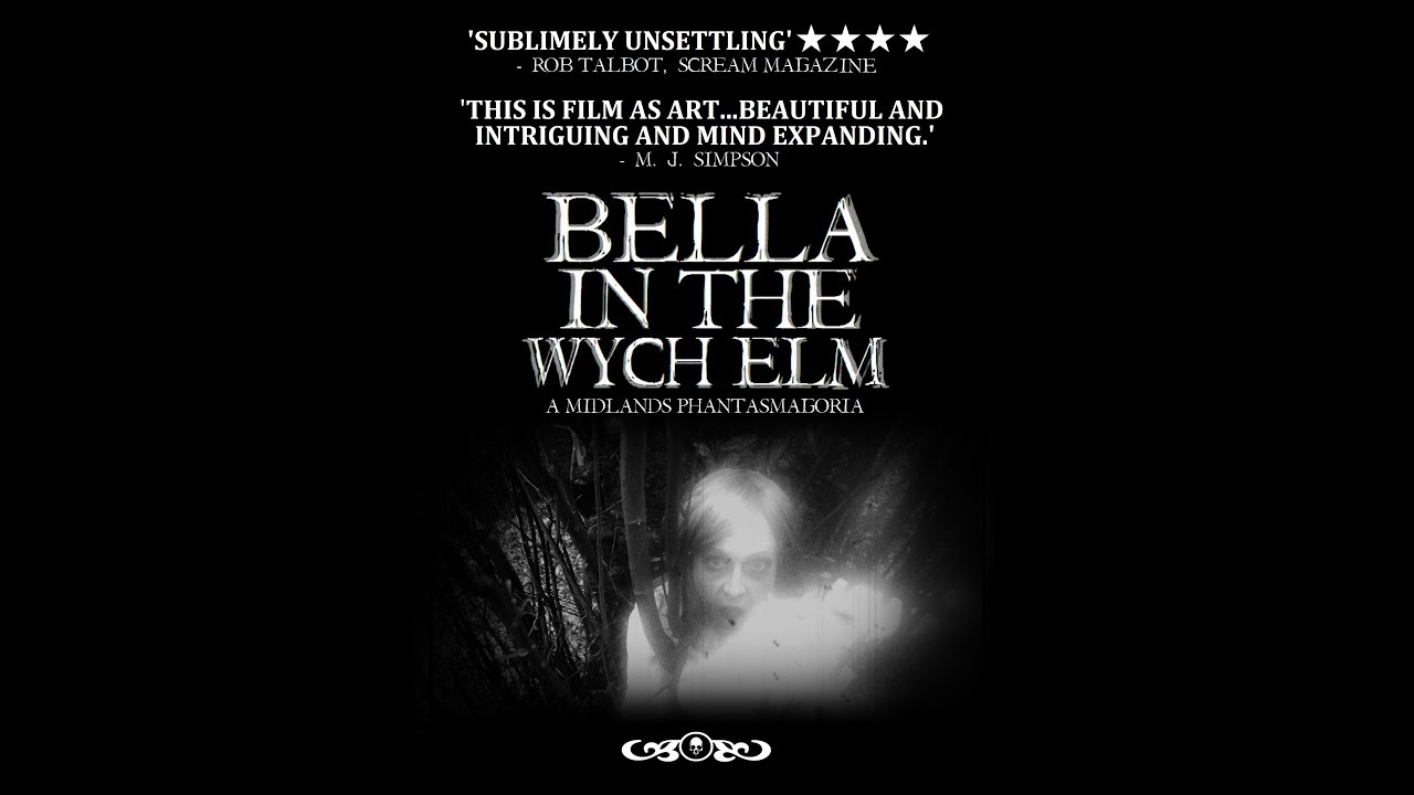 BELLA IN THE WYCH ELM [OFFICIAL TRAILER 2017]
