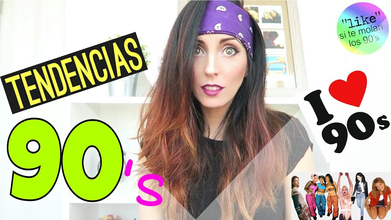 MODA 90s!! | tendencias