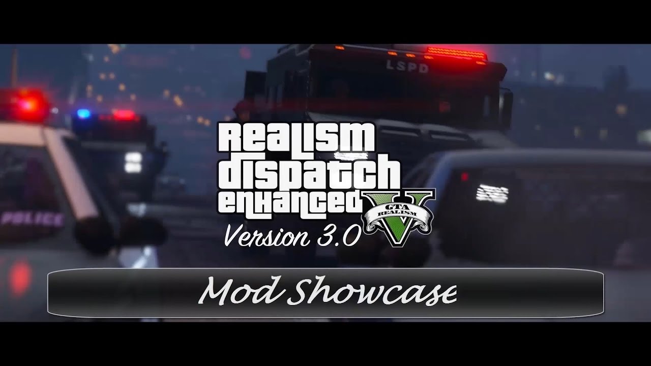 Realism Dispatch Enhanced 3.1.7 - GTA 5