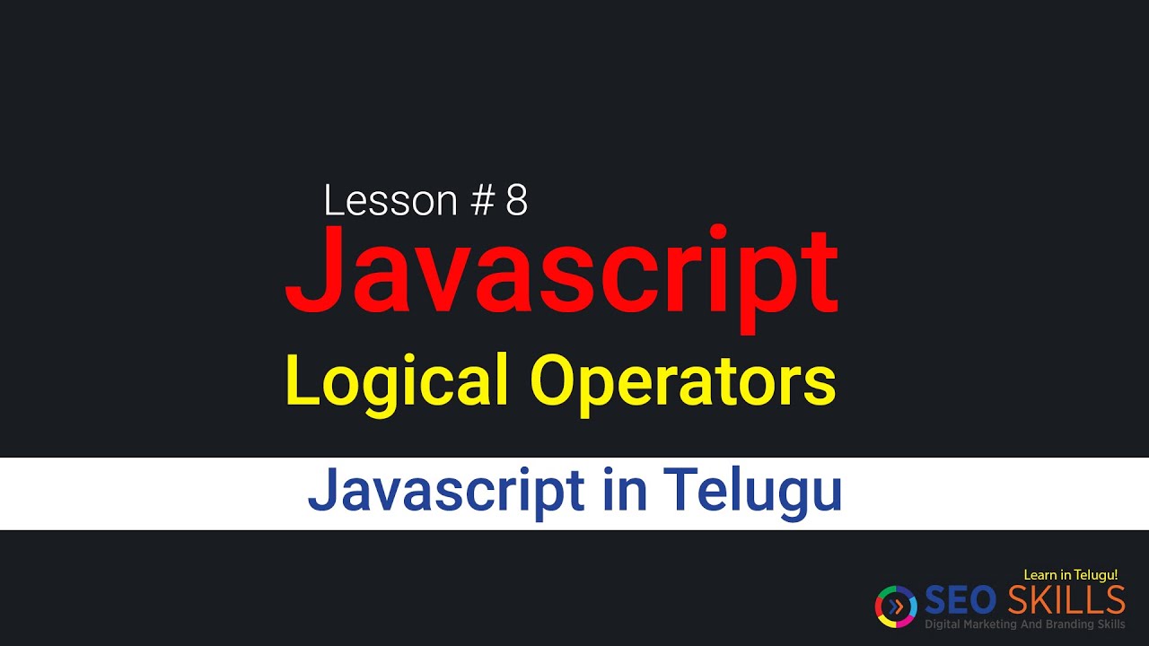 Logical Operators - Javascript in Telugu