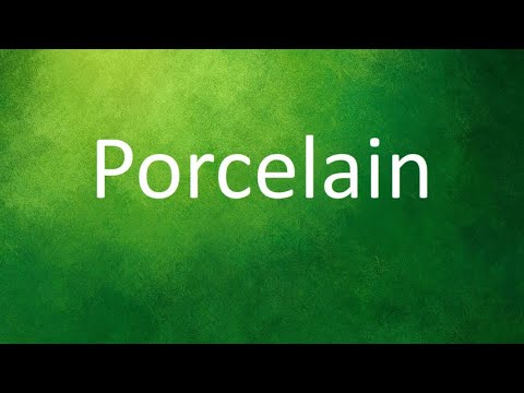 How to correctly pronounce "Porcelain". (Hindi and English, Meaning and usage in the Description)