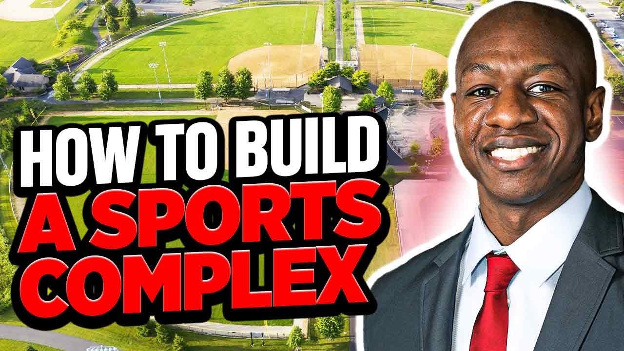 How to Develop a Sports Complex | INVESTOR SPOTLIGHT