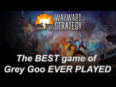 Steam Community :: Video :: The Best game of Grey Goo EVER PLAYED