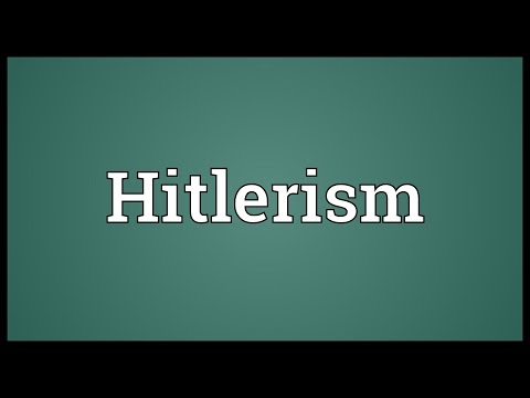 Hitlerism Meaning