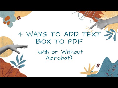 4 Ways to Add Text Box to PDF (with or Without Acrobat)