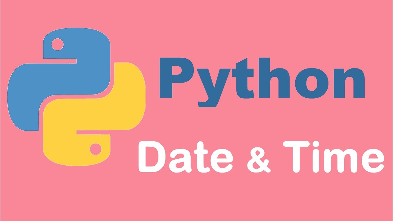 Python Date and time | Python tutorial from two lazy programmers