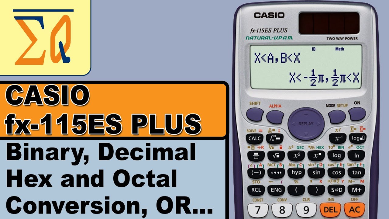Casio FX 115es Plus Binary Decimal Hex and Octal Conversion