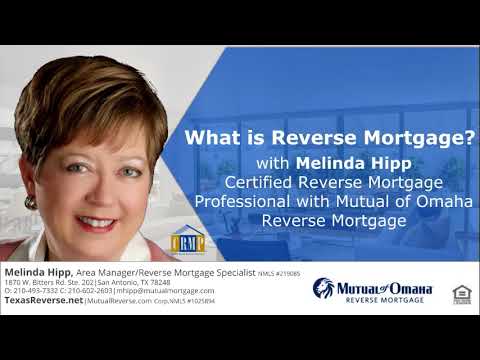 What is a Reverse Mortgage - Melinda Hipp