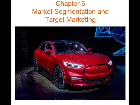 Intro to Marketing - Chapter 6 - Market Segmentation