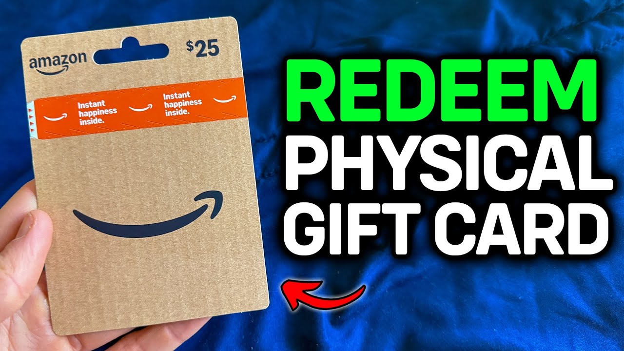 How To Redeem Physical Amazon Gift Card 2026 (Easy Guide!)