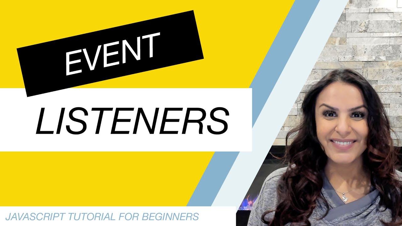 JavaScript Tutorial for Beginners Part 17: Event Listeners
