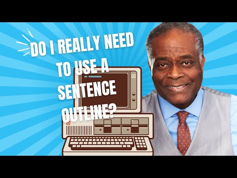 How a Sentence Outline Can Save Your Script (and Your Sanity)