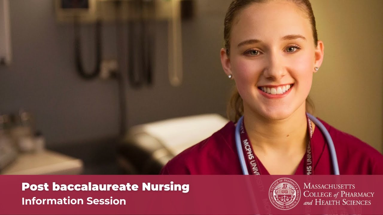Post Baccalaureate Nursing : Information Session