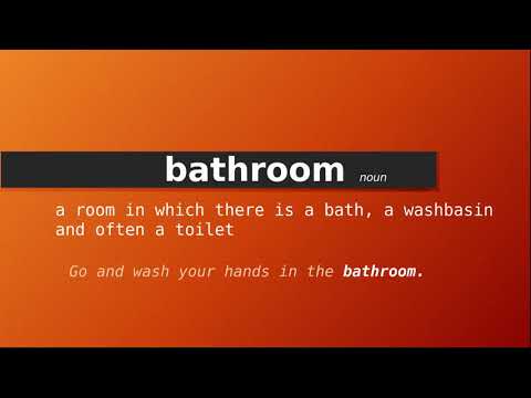 bathroom , Meaning of bathroom , Definition of bathroom , Pronunciation of bathroom