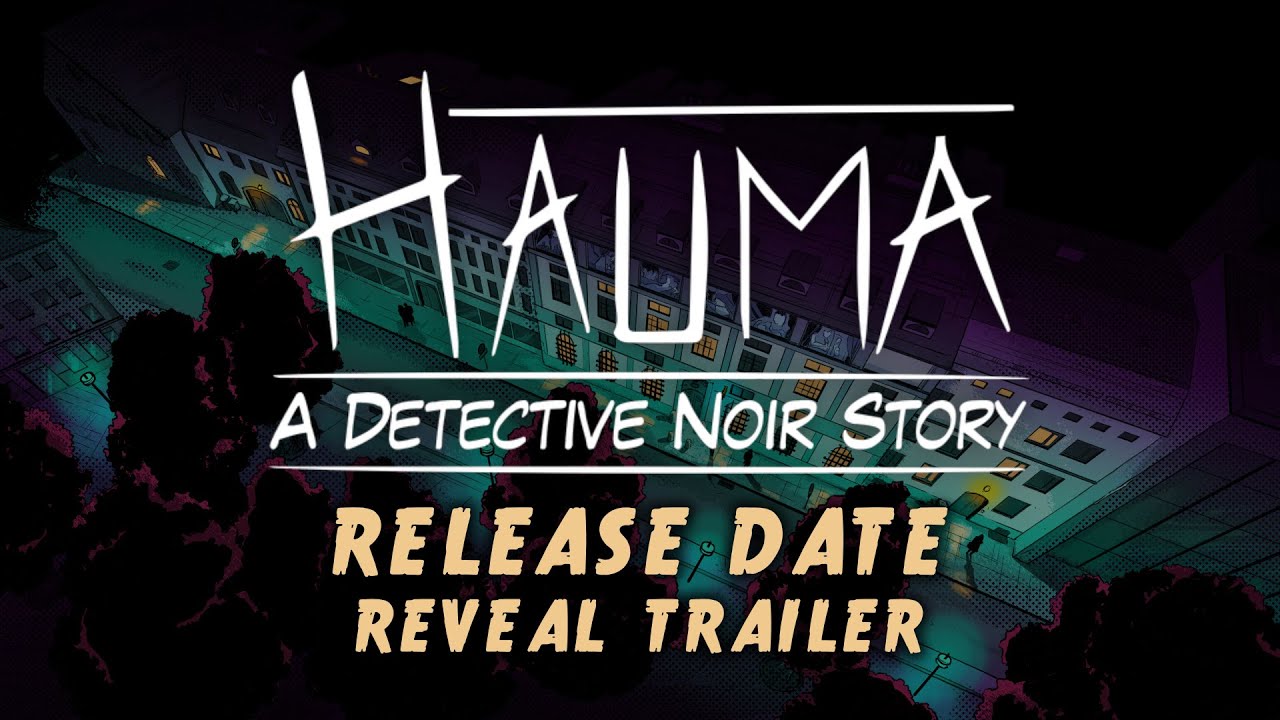Trailer y detalles de Hauma: A Detective Noir Story, para Nintendo ...