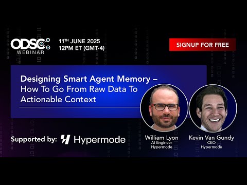 ODSC AI+: Designing Smart Agent Memory – How To Go From Raw Data To Actionable Context
