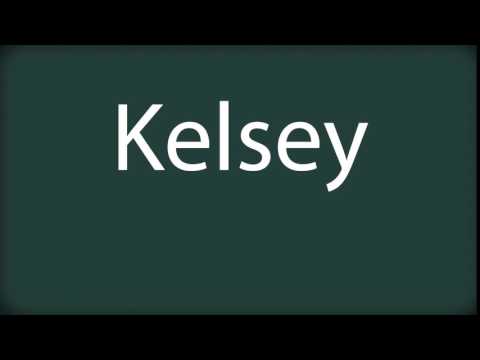 How to pronounce Kelsey