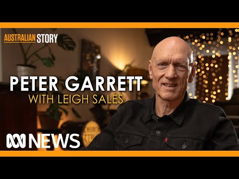 Midnight Oil's Peter Garrett talks life, music + politics | Leigh Sales interview | Australian Story