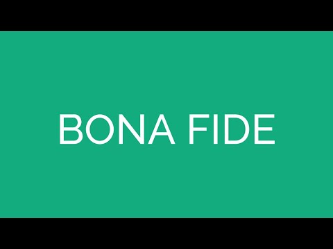 How To Pronounce Bona Fide