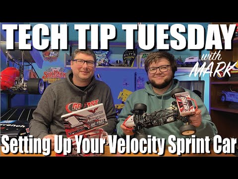 Tech Tip Tuesday with Mark - Velocity RC Sprint Car Set Up