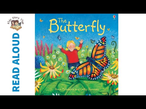 The Butterfly by Anna Milbourne and Cathy Shimmen - Story Time | READ ALOUD