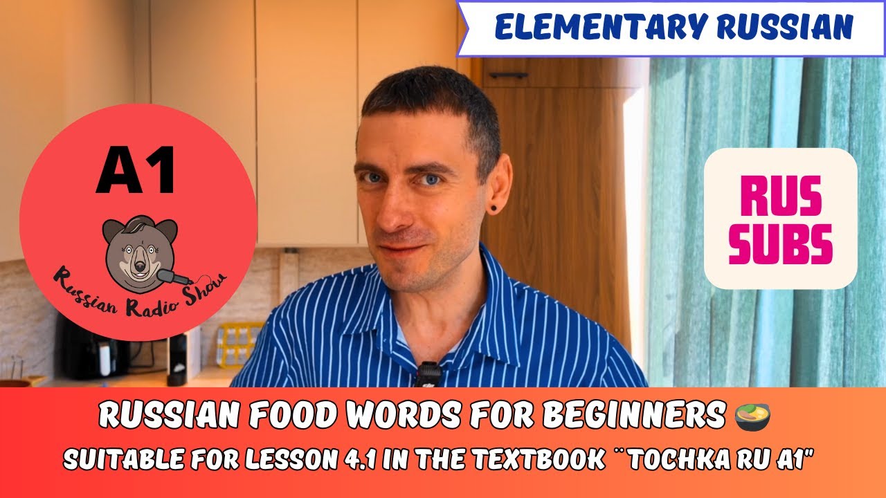 VLOG | 🥣 ☕ Food & Drinks | Russian Lesson for A1 Learners