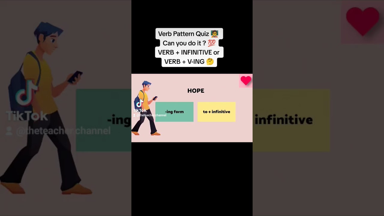 Verb Pattern Quiz 🧑‍🏫 Can you do it ? 💯VERB + INFINITIVE or VERB + V-ING 🤔