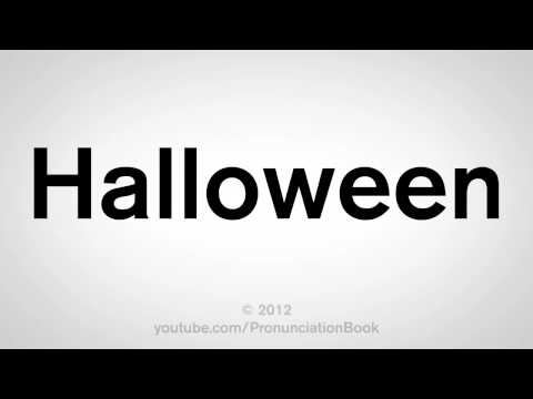 How To Pronounce Halloween