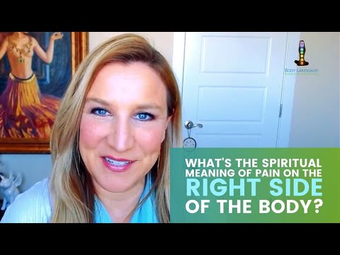 What is the Spiritual Meaning of Pain on the Right Side of the Body?