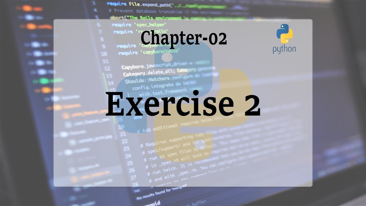 Chapter 2 : Exercise 2 : Python Tutorial-23