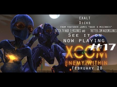 Steam Community :: Video :: EXALT Dicks - Now Playing - XCOM Enemy Within