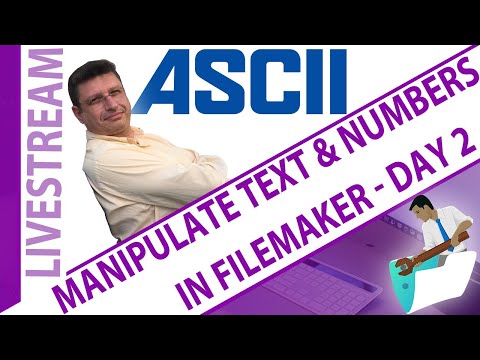 ASCII Table (Unicode) Manipulate Text and Numbers in FileMaker Day 2 - Free Sample File
