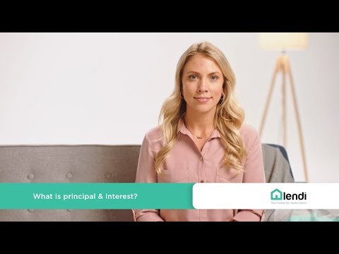 What is principal and interest?