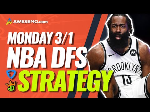 NBA DFS PICKS: DRAFTKINGS & FANDUEL DAILY FANTASY BASKETBALL STRATEGY | TODAY MONDAY 3/1