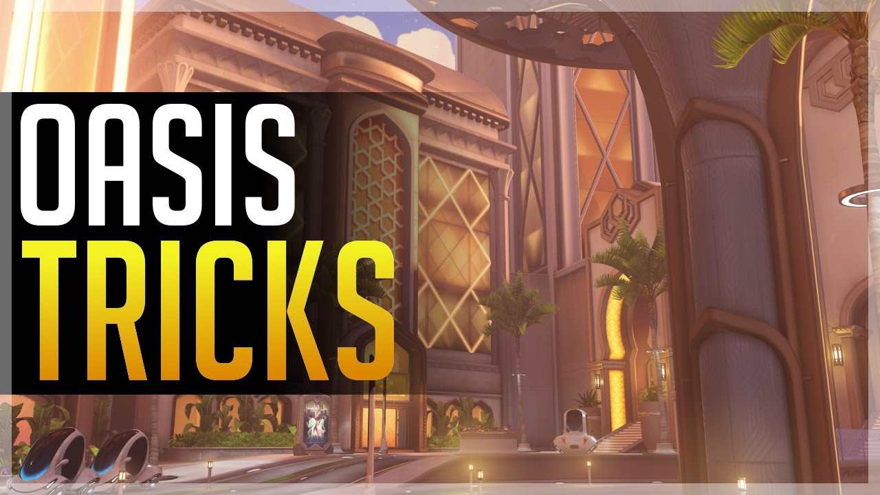 Overwatch - New Map Oasis - Tips & Tricks (Live Patch!)